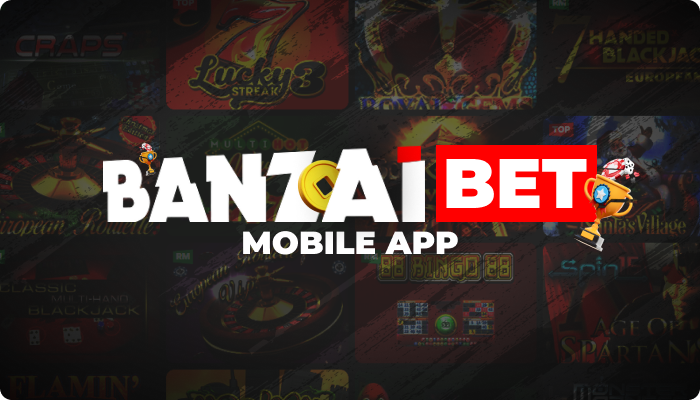 Banzai Bet App Download APK for Android and iOS 2024